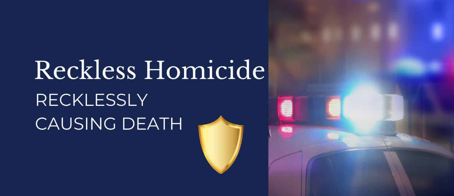 Reckless Homicide | Abilene Criminal Defense - Criminal Defense Family ...